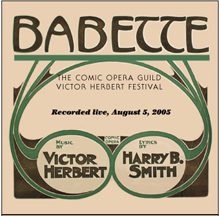 MORE ON BABETTE | Victor Herbert Comic Opera